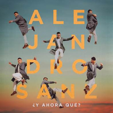 Alejandro Sanz Nuevo Álbum 2025: Impactante Regreso con '¿Y Ahora Qué ...